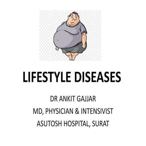 Lifestyle diseases ppt | PPTX