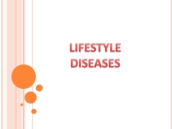 Lifestyle diseases ppt | PPT