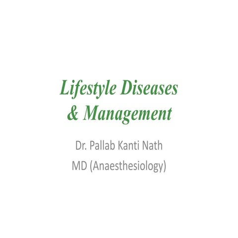Lifestyle diseases ppt | PPTX