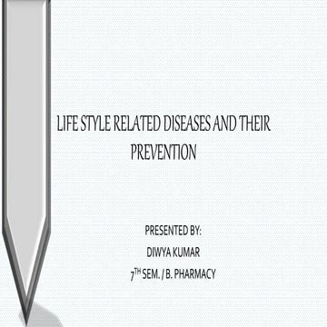 Lifestyle diseases ppt | PPTX
