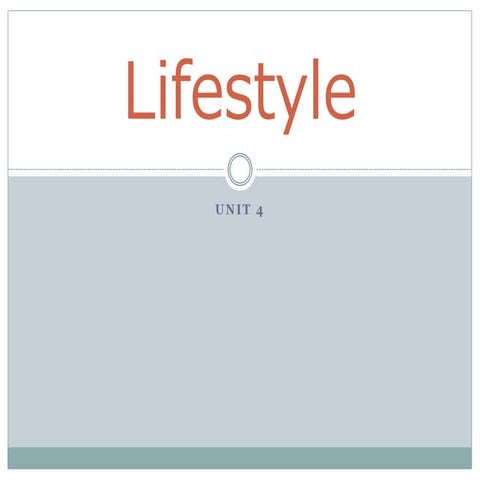Lifestyle unit 4 | PPTX