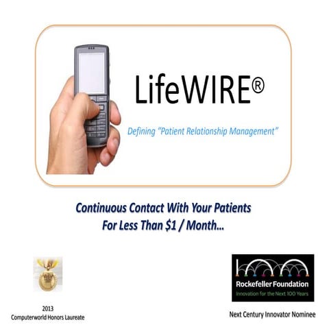 LifeWIRE Continuous Patient Contact for Less Than $1.00 per month | PPTX | Technology & Computing