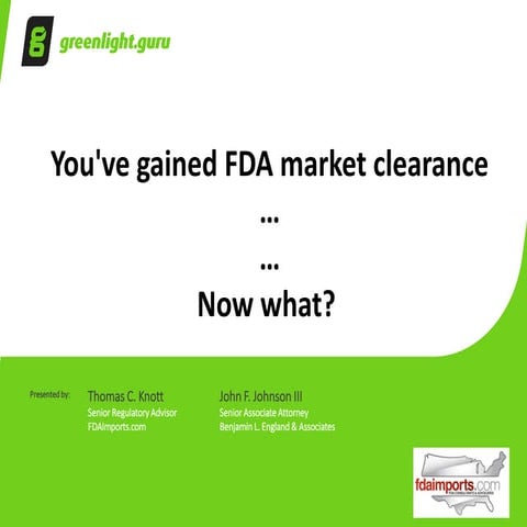 What you need to Know About Life with FDA After your Device Gains ...