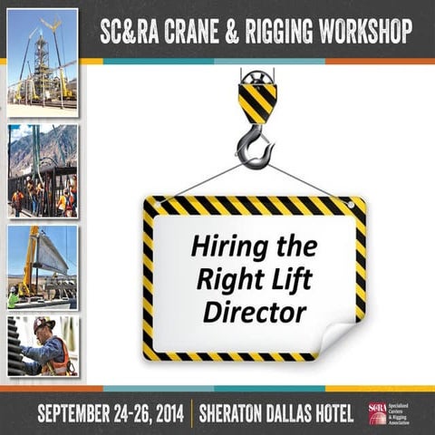 2014 CRW - The Key to Hiring the Right Lift Director | PDF