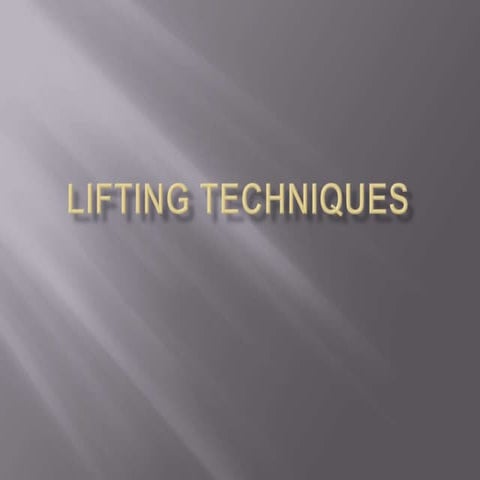 Lifting techniques | PPT