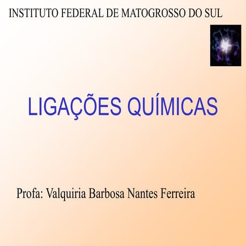 ligação quimica ifms.ppt