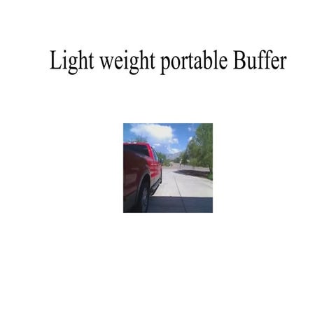 Light Weight Portable Buffer | PPT