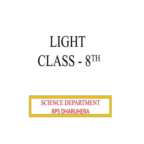 CLASS 8 LIGHT PPT.pptx
