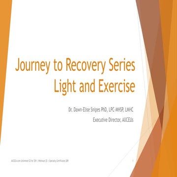 Light and Exercise in the Journey to Recovery | PPTX