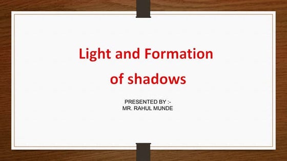 Light and Shadow | PPTX | Physics | Science