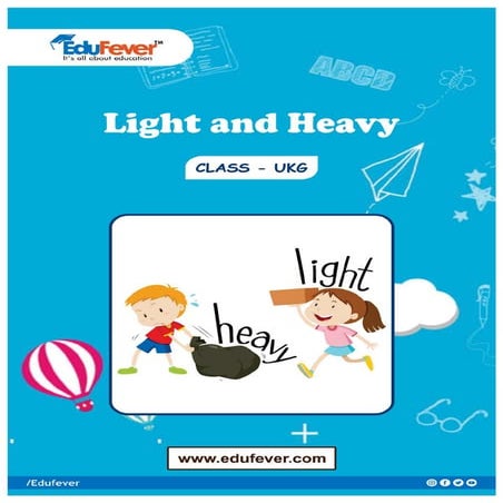 Light and Heavy - UKG Worksheet | PDF | Free Download