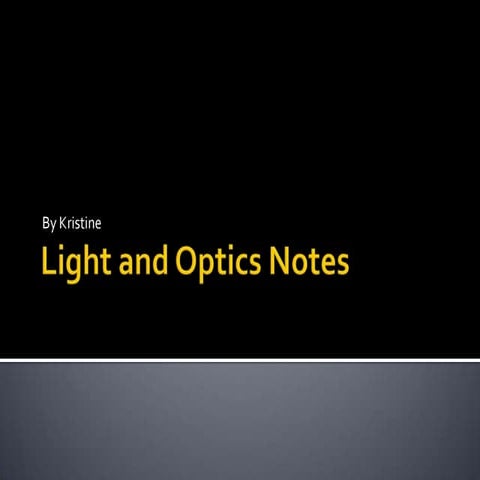 Light and optics notes | PPT