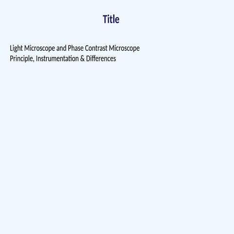Comprehensive Overview of Light and Phase Contrast Microscopes ...