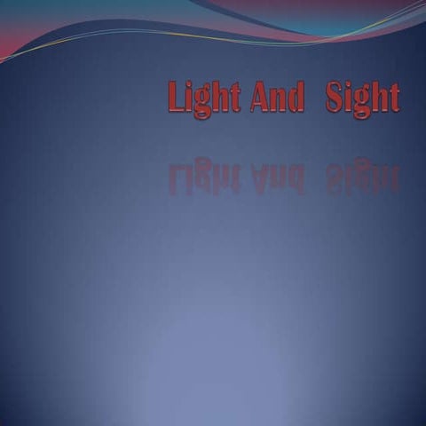 Light and sight | PPT