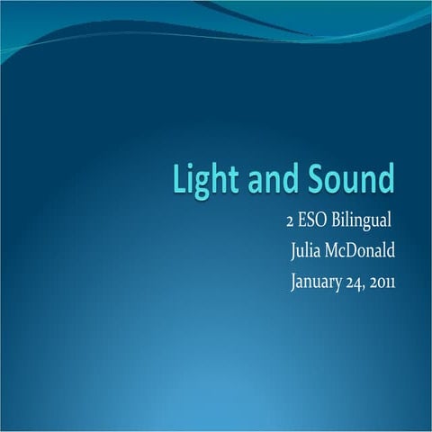Light and sound science 2 ESO Bilingual | PPT