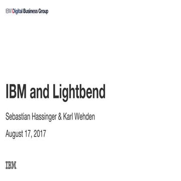IBM and Lightbend Build Integrated Platform for Cognitive Development | PDF