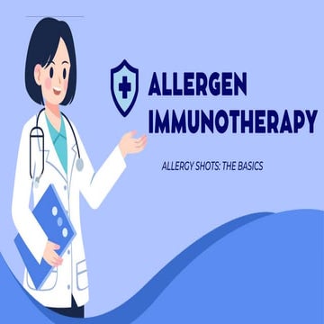 Allergy Shots - Basics | PPTX