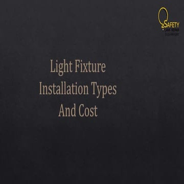 Light Fixture Installation Types | PPT