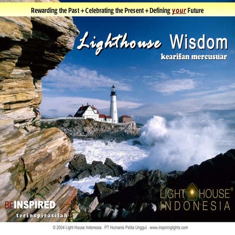 Lighthouse Indonesia, Wisdom | PPT