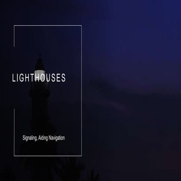 Lighthouses, Presentation, Engineering, Technology Design | PPTX