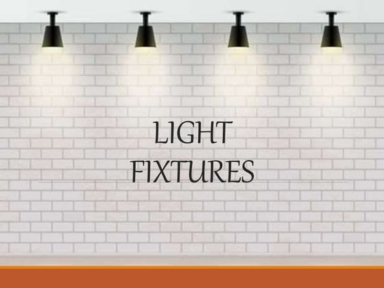 Lighting | PPT | Interior Decorating | Home & Garden