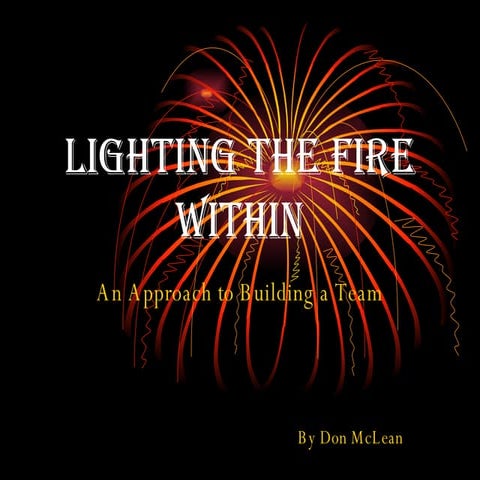 Lighting The Fire Within | PPT