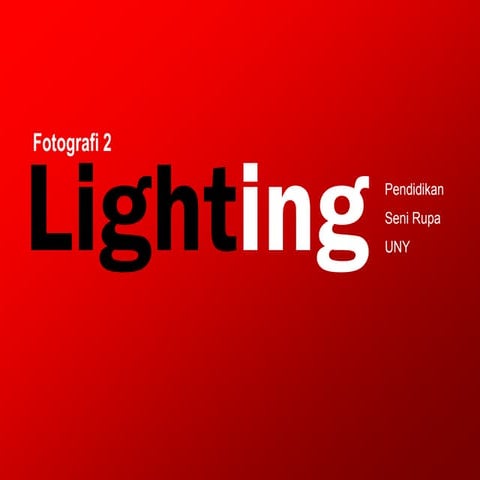 Materi mengenal jenis Lighting dalam Fotografi | PDF