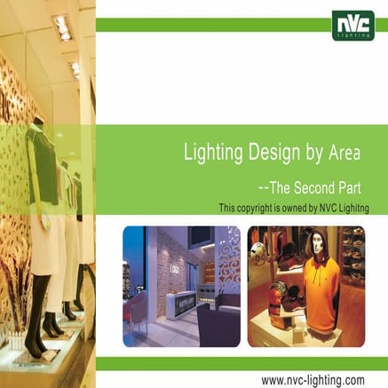 Lighting Design by Area -The Second Part-NVC Lighting | PPT