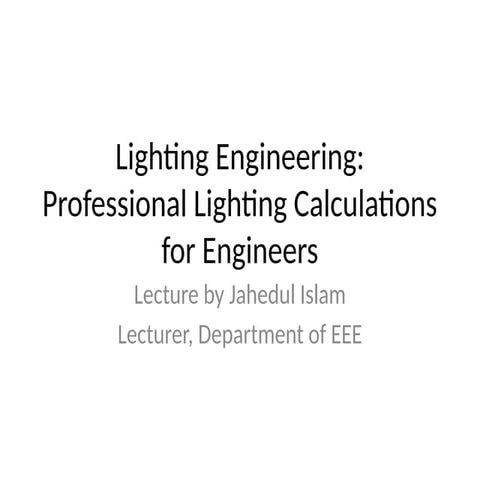 Lighting_Engineering_Lecture file .pptx