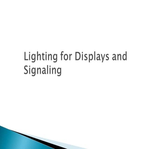 Lighting for displays and signaling | PPT