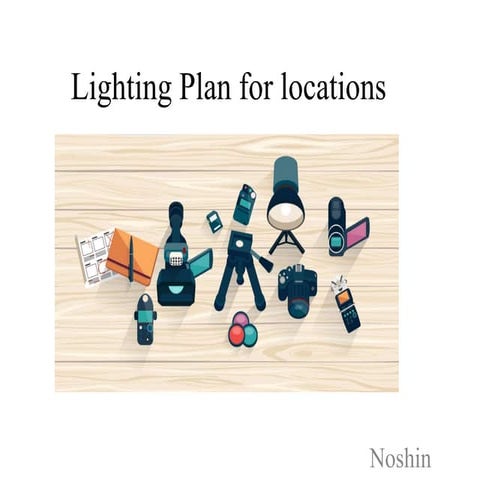 Lighting plan for film | PPTX