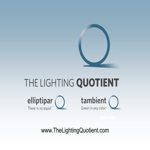 Lighting Quotient General | PPTX