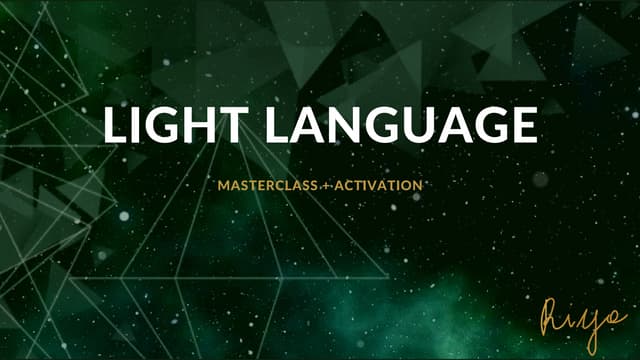 Light Language - Riya Loveguard | PPT Light Language - Riya Loveguard | PPT