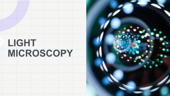 Light Microscope_ Principle, Types, Parts, Diagram.pdf | Physics | Science