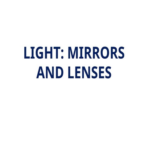 Grade 10 Science Lesson on Light, Mirrors, and Lenses.pptx