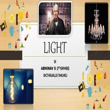 LIGHT Community Medicine LIGHT IS A SOURCE OF ENERGY THERE ARE TWO TYPE ...