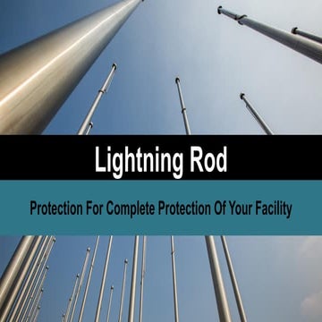 Lightning Rod Protection For Complete Protection Of Your Facility.pdf
