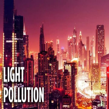 Light pollution | PPTX