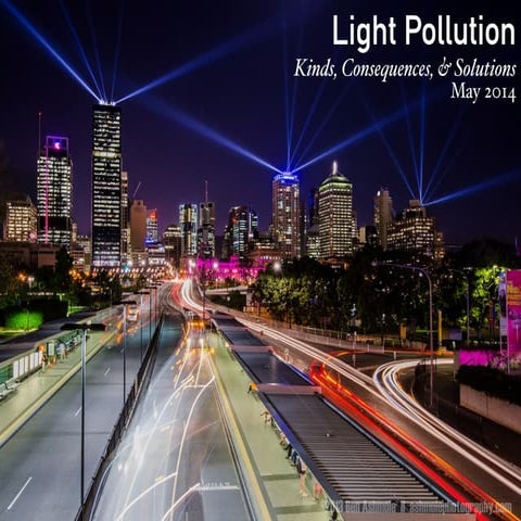 Light Pollution: Kinds, Consequences, & Solutions | PPT
