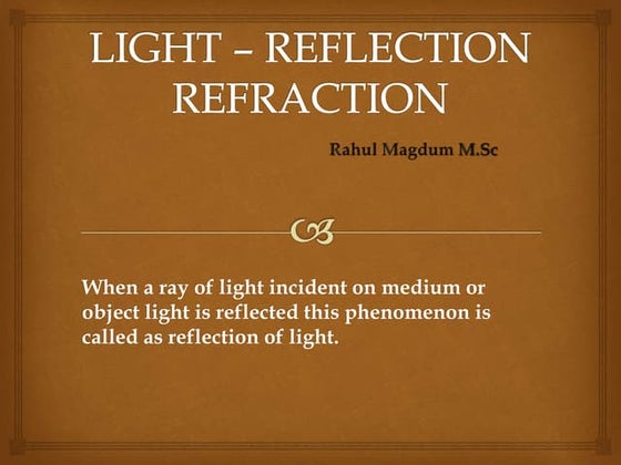 Light - Reflection and Refraction Class 10 Physics Complete | PPTX | Physics | Science