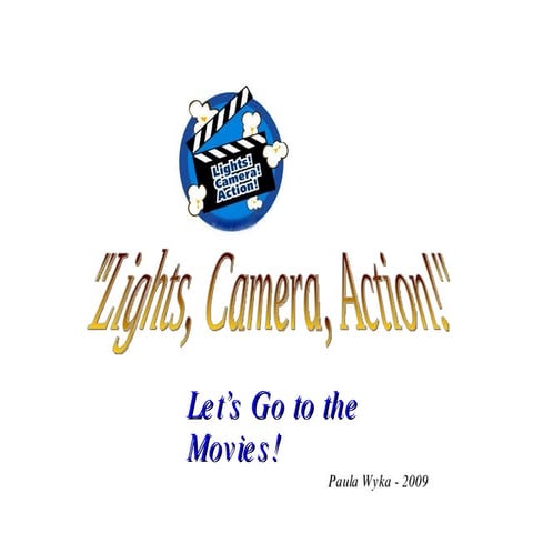 Lights, Camera, Action! | PPT
