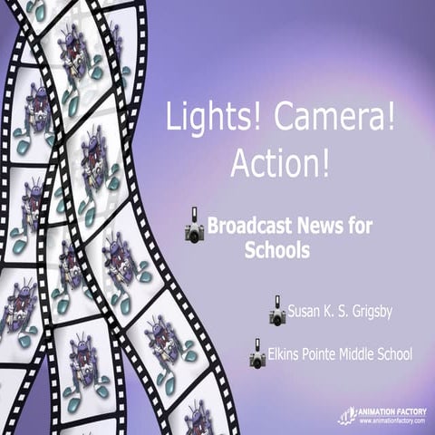 Lights! Camera! Action! | PPT
