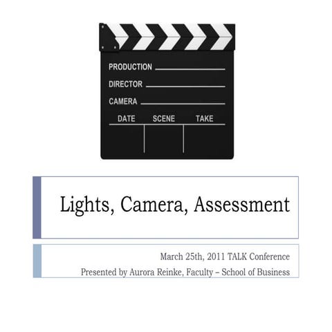 Lights, camera, assessment | PPT