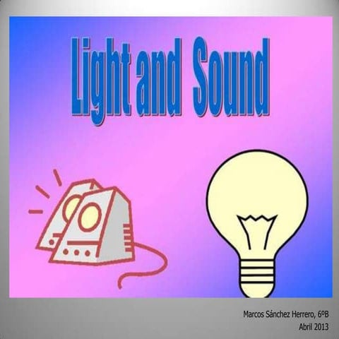Heat, Light and Sound | PPTX