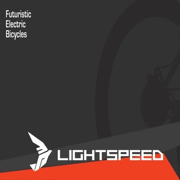LightSpeed Electric Bicycle July 2018 | PDF