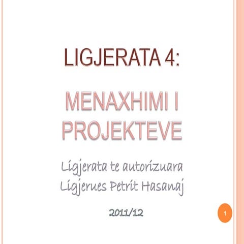 Menaxhimi i Projekteve Ligjerata 5 | PPT