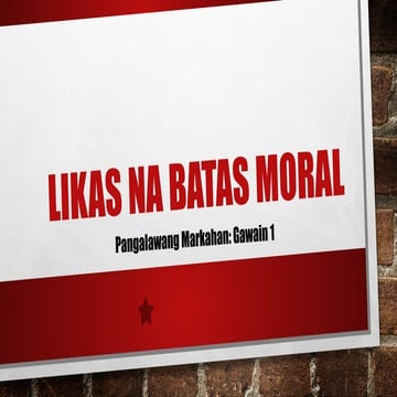 LIKAS NA BATAS MORAL- Ang kahulugan at ang gamit nito sa BATAS ng ...