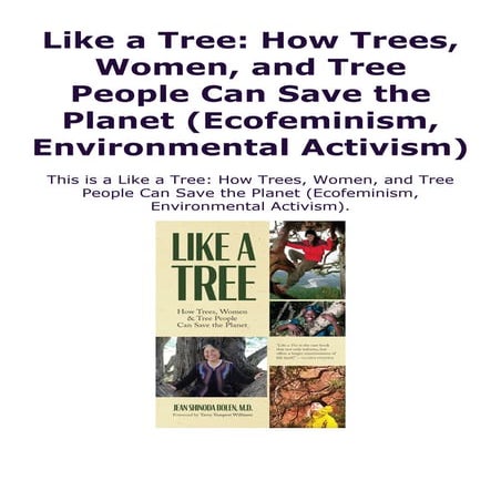 Baixar livro [PDF] Like a Tree: How Trees, Women, and Tree People Can ...