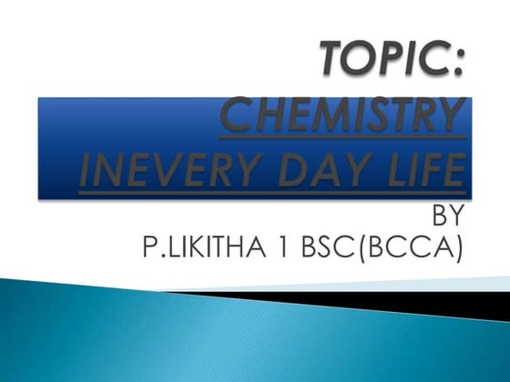 Chemistry in everyday life | PPT
