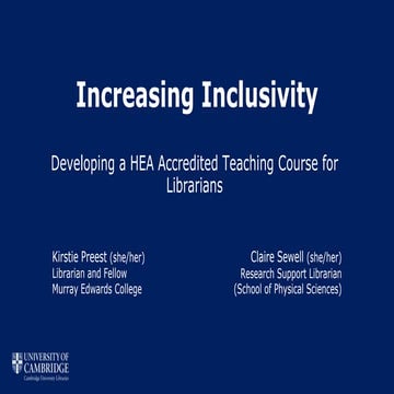 Increasing Inclusivity: Developing a HEA Accredited Teaching Course for Librarians - Kirstie ...